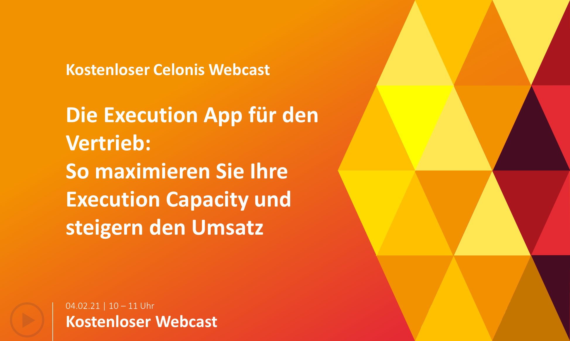 Kostenloser Celonis Webcast: Die Execution App für den Vertrieb