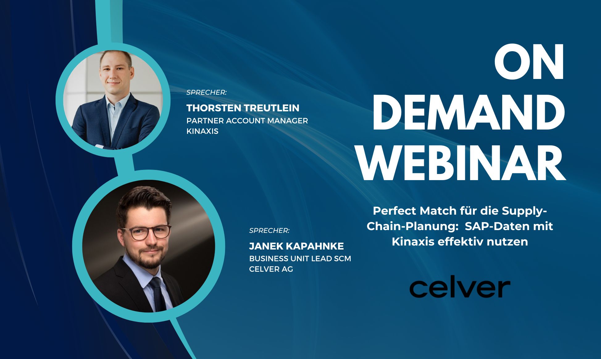 Celver I Perfect Match für die Supply-Chain-Planung: SAP-Daten mit Kinaxis effektiv nutzen